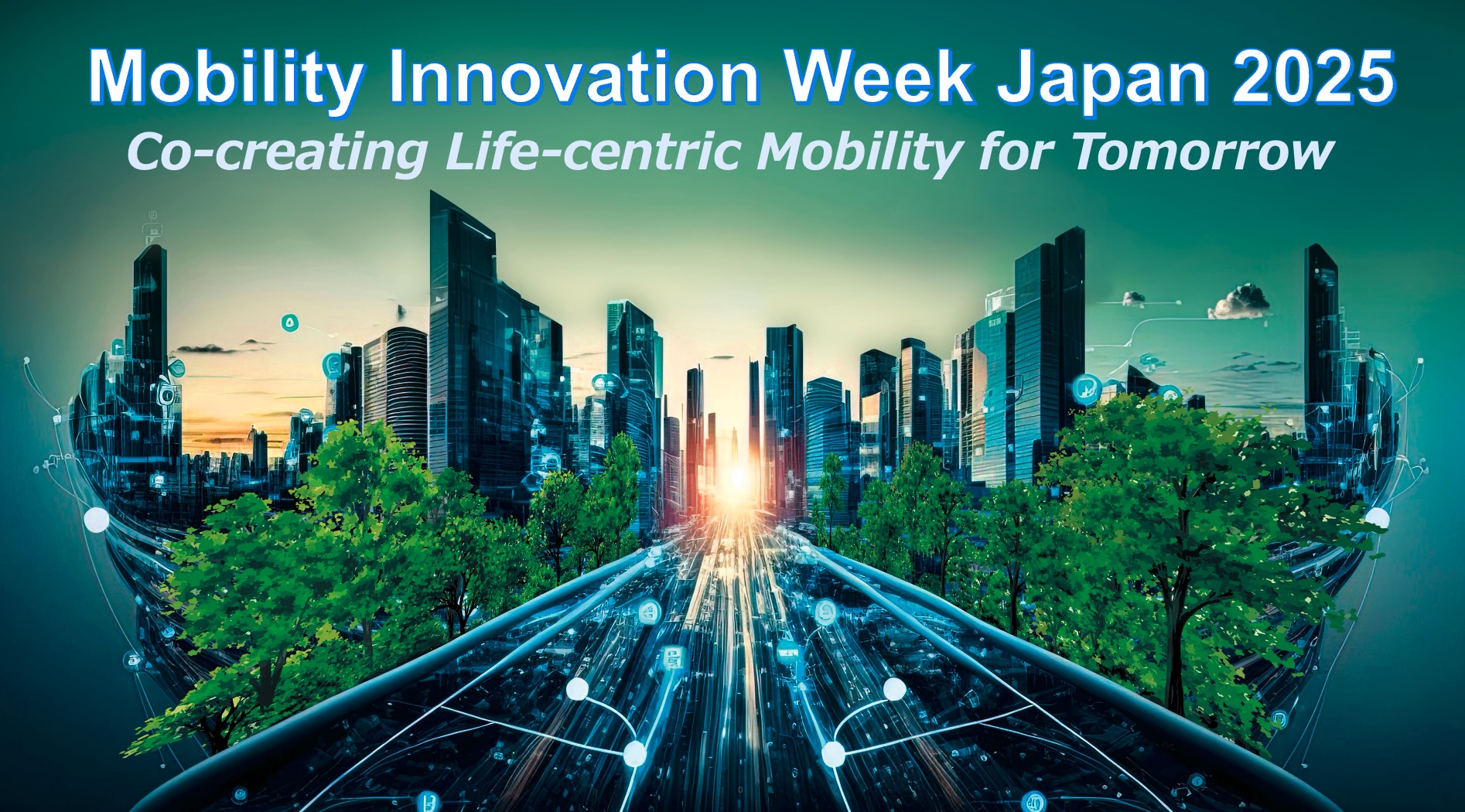 Mobility Innovation Week Japan 2025を11月に開催します | （一社）モビリティ・イノベーション・アライアンス